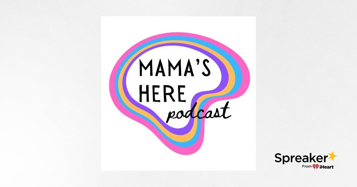 Mama's Here