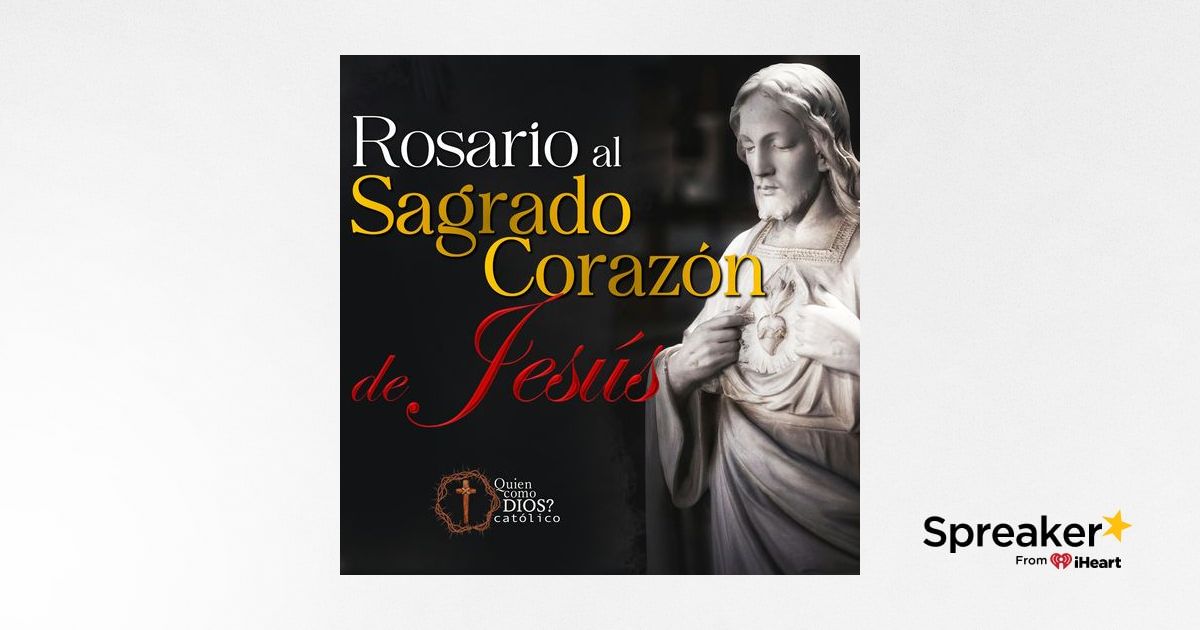 Rosario IRRESISTIBLE al SAGRADO ️‍🔥 CORAZÓN de JESÚS