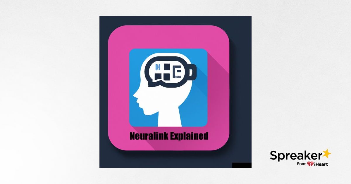 Neuralink Explained