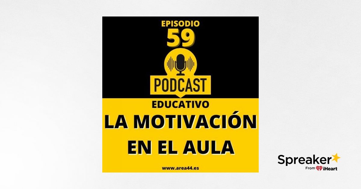 59 - La Motivación en el Aula