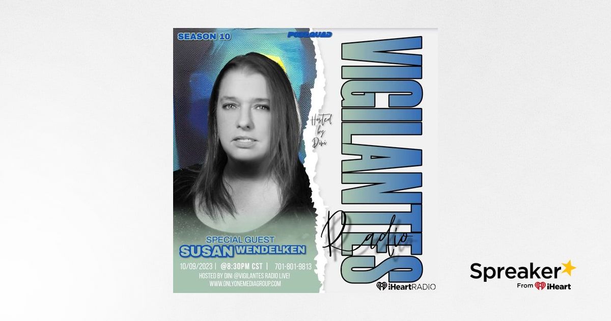 The Susan Wendelken Interview.