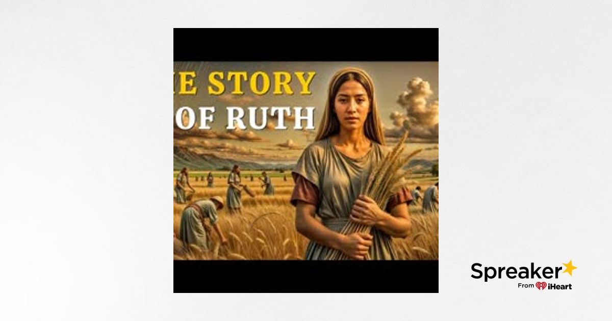 The Story of the Book of Ruth – Discover How Ruth Influenced the ...