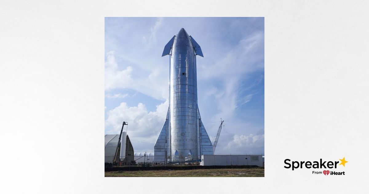 UFO Buster Radio News – 396: Starship Nose Section Stacking, The Sun ...