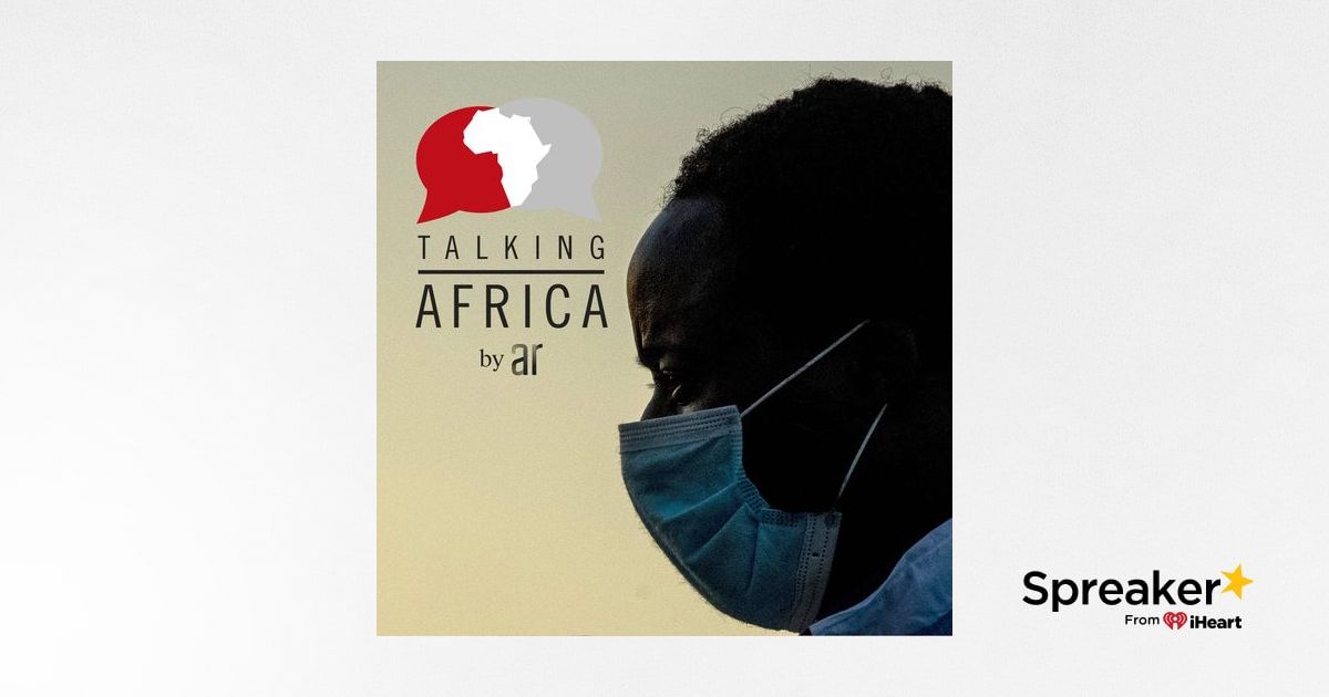 #85: Coronavirus lockdown easing - Nairobi, Lagos and Johannesburg