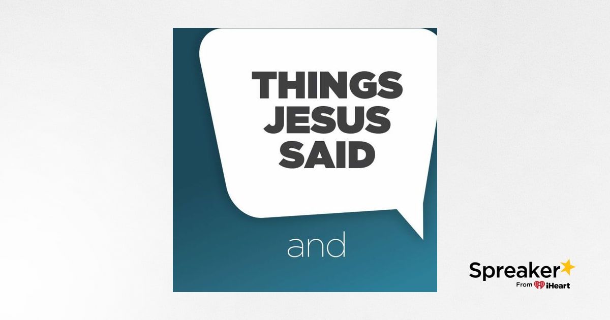 11_19_23_things_jesus_said_no7_thanksgiving