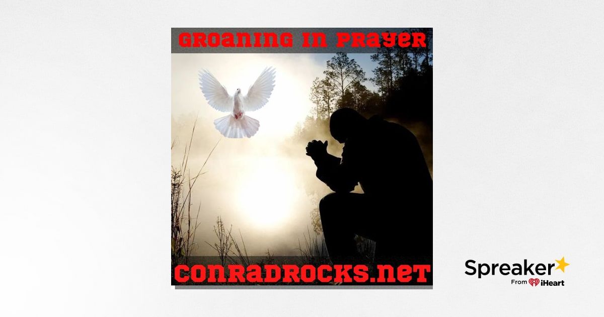 Beyond Words - Groaning in Prayer