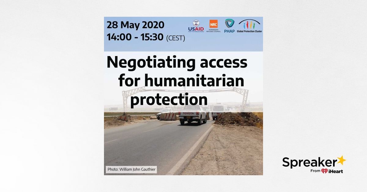 Negotiating access for humanitarian protection