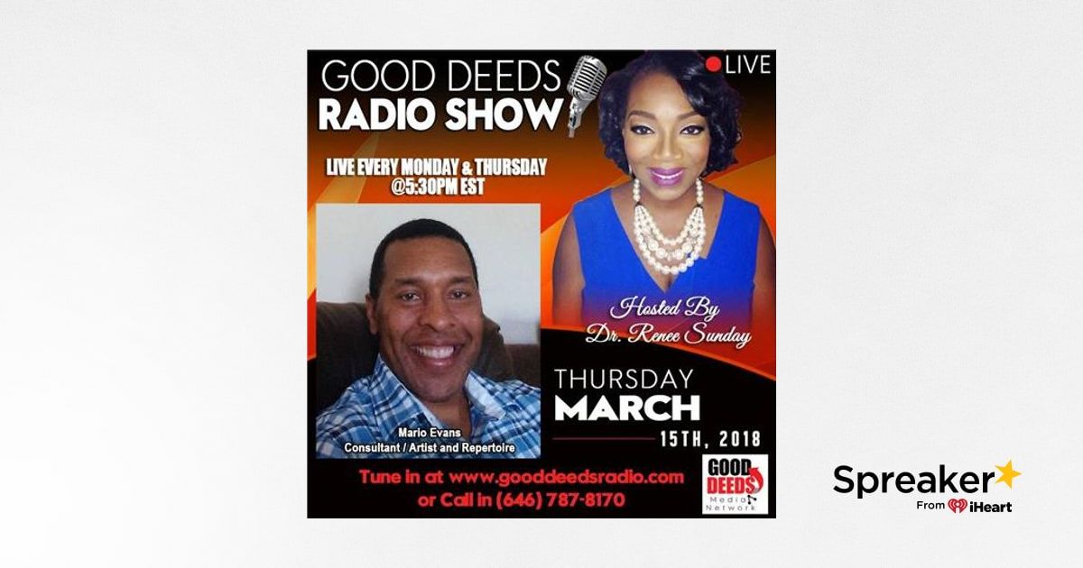 Mario Evans - Consultant/Artist and Repertoire shares on Good Deeds ...