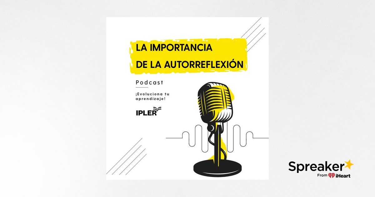 La importancia de la autorreflexión