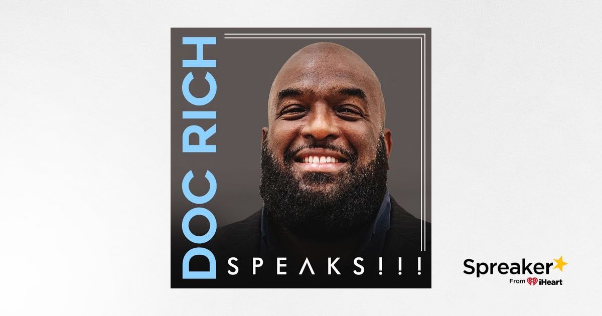Doc Rich Speaks