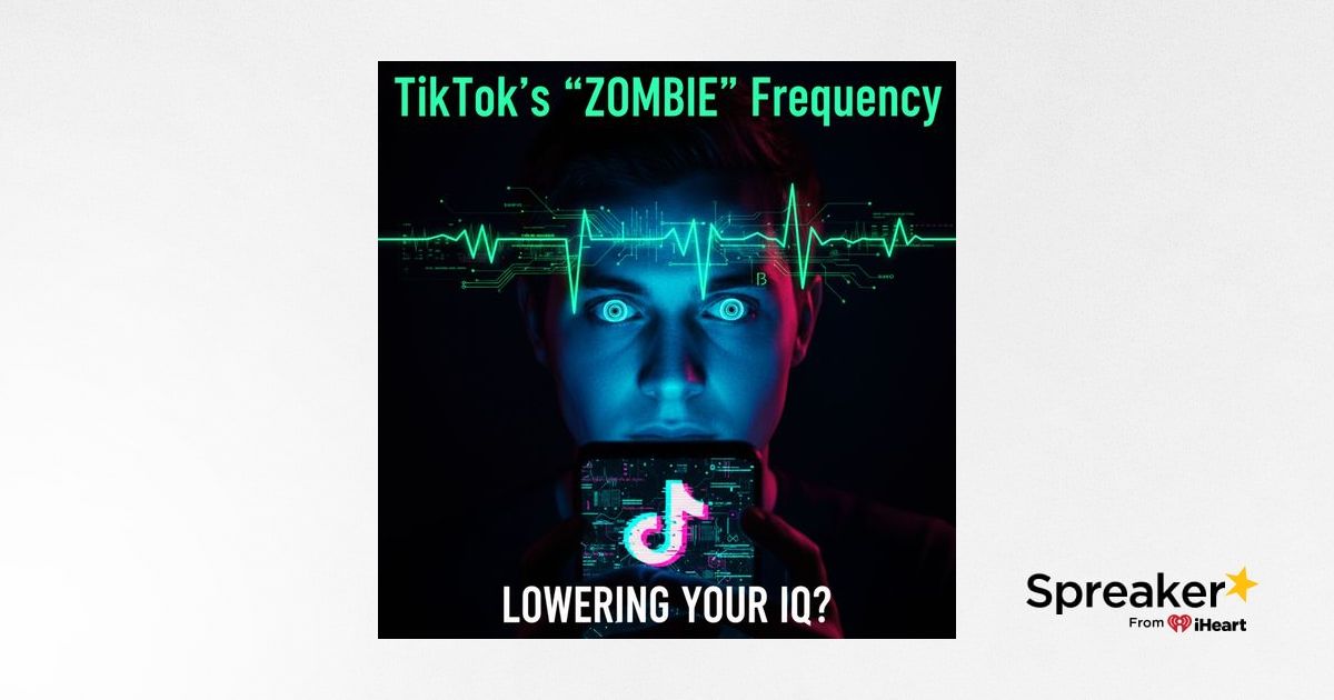 TikTok’s "Zombie" Frequency: Is The Algorithm Hypnotizing You? (Brain ...