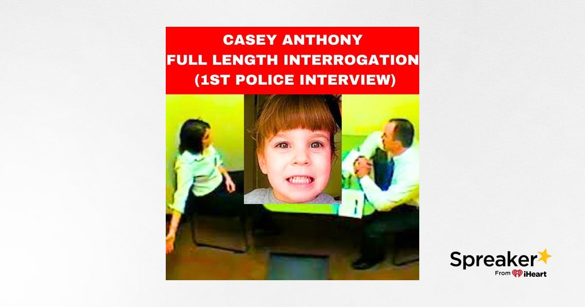 Casey Anthony Full Length Interrogation (1st Police Interview)