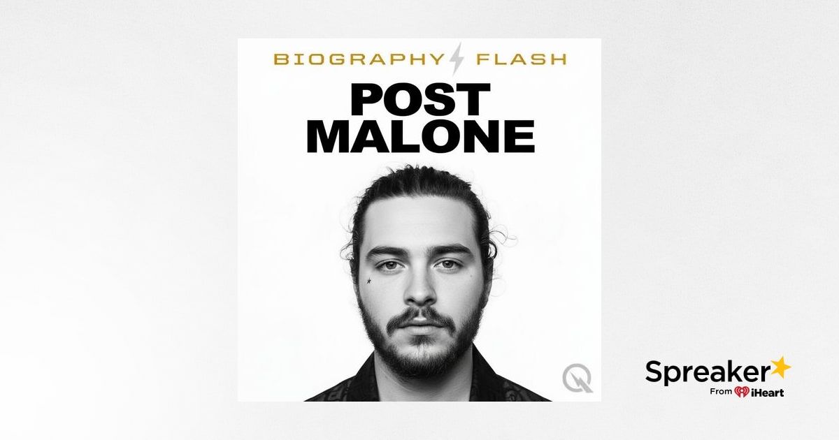 Post Malone - Biography Flash