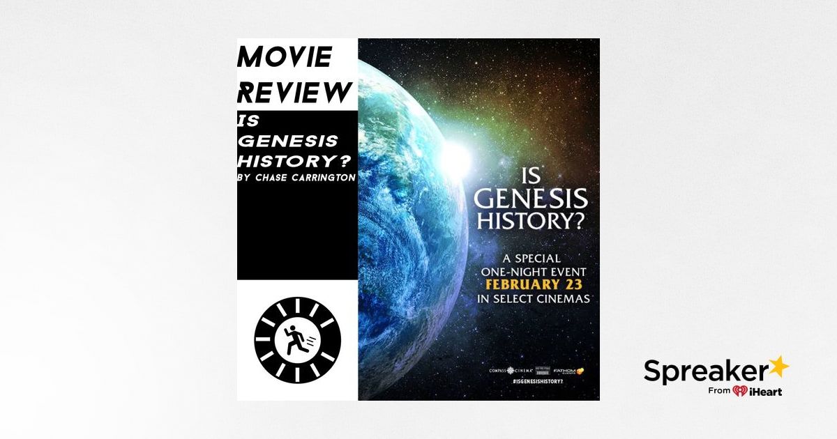Is Genesis History? - The Truth In The Movie Review