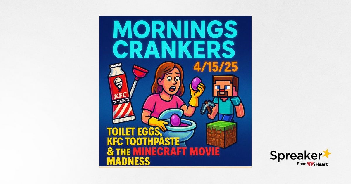 Toilet Eggs, KFC Toothpaste & the Minecraft Movie Madness | Morning ...