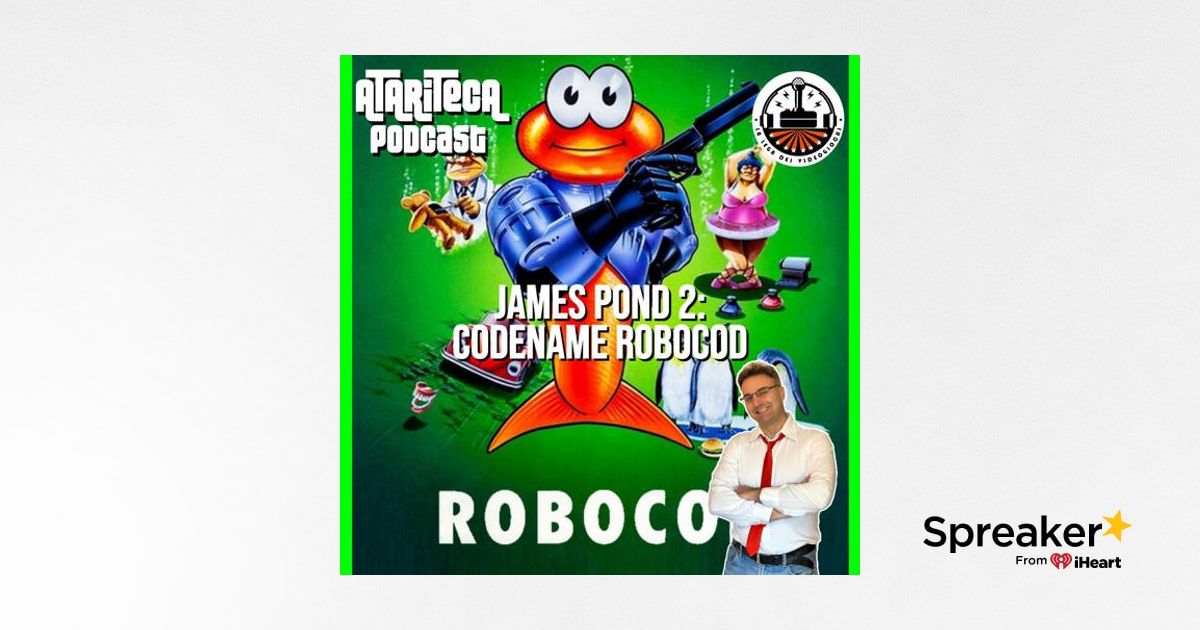 Ep.64 - Vivo o Morto, tu giocherai con me: JAMES POND 2 - Codename ...
