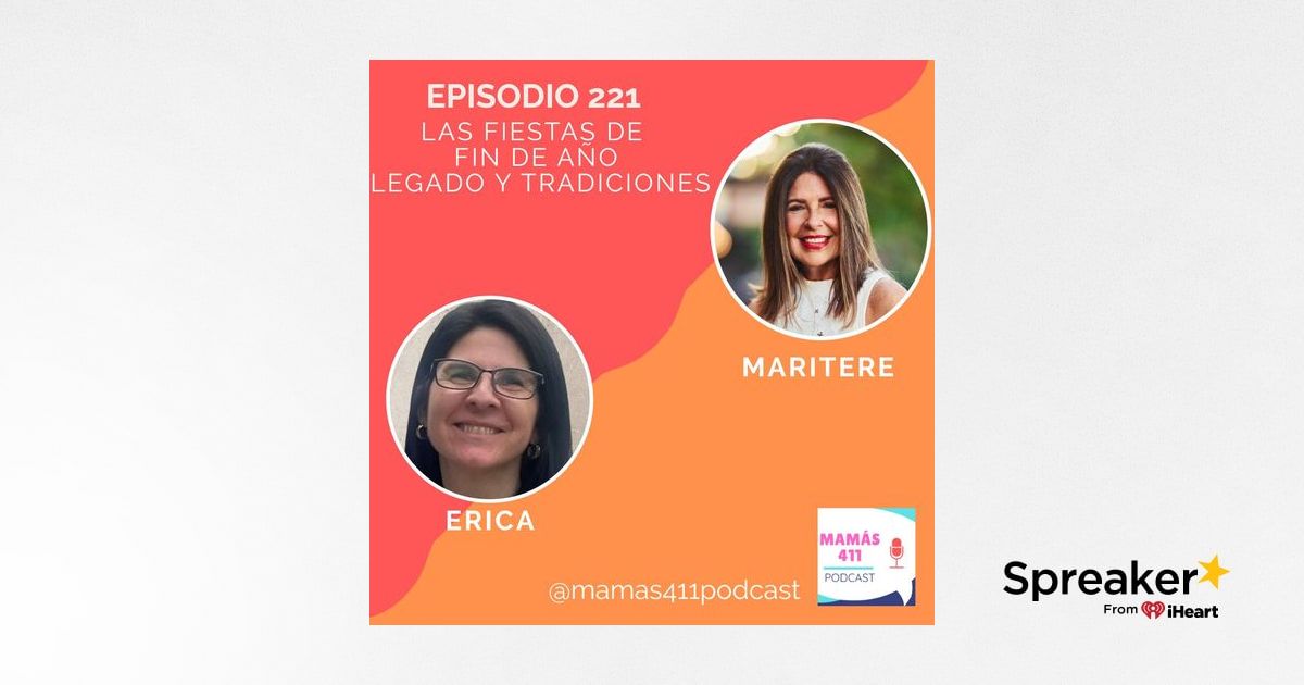 221 - Las fiestas de fin de año: legado y tradiciones