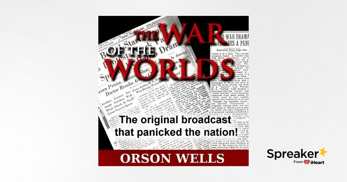 War Of The Worlds - Complete Original Radio Broadcast 10-30-1938