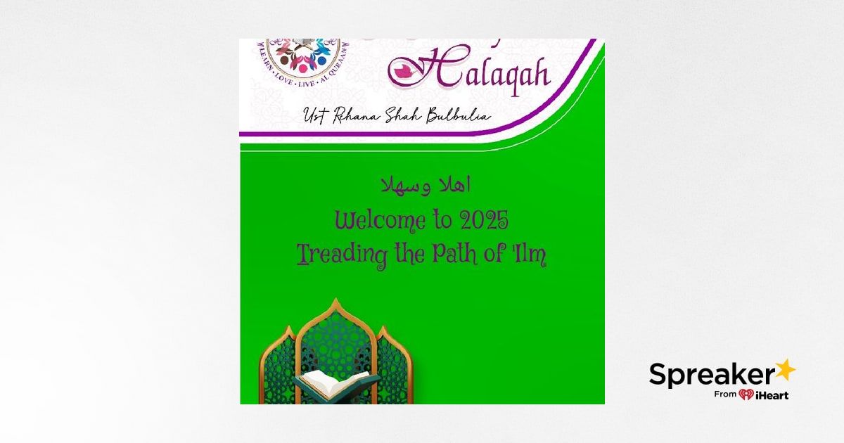 Treading The Path Of Ilm -اهلا وسهلا Welcome To 2025