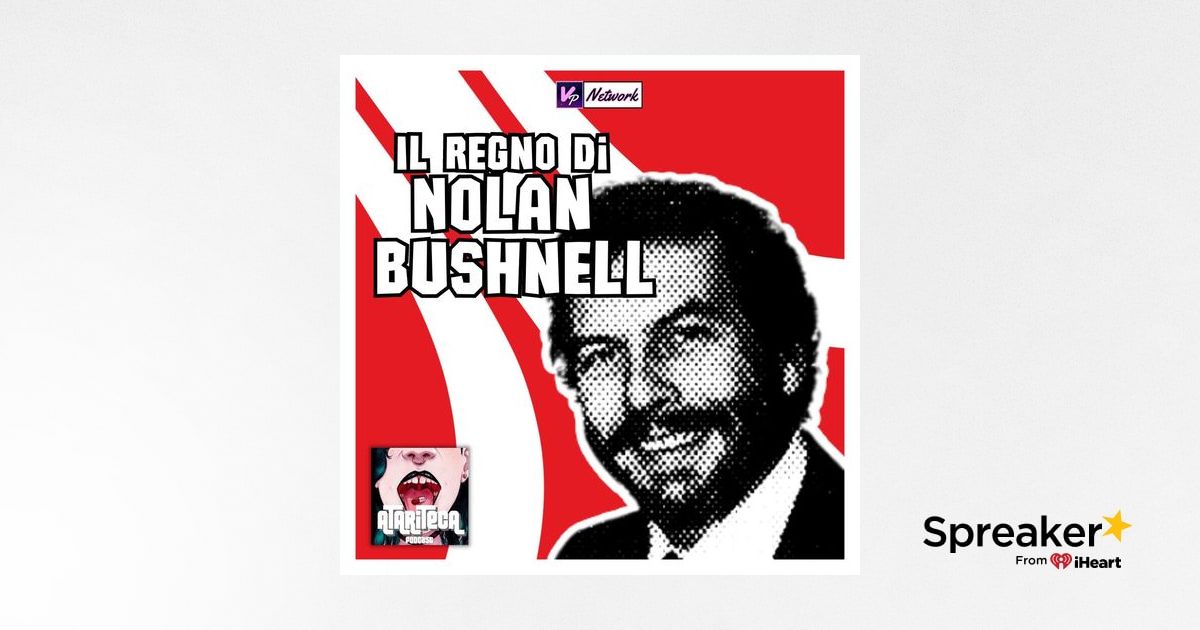 La STORIA DI ATARI #1 - Il regno di NOLAN BUSHNELL (1972 - 1978)