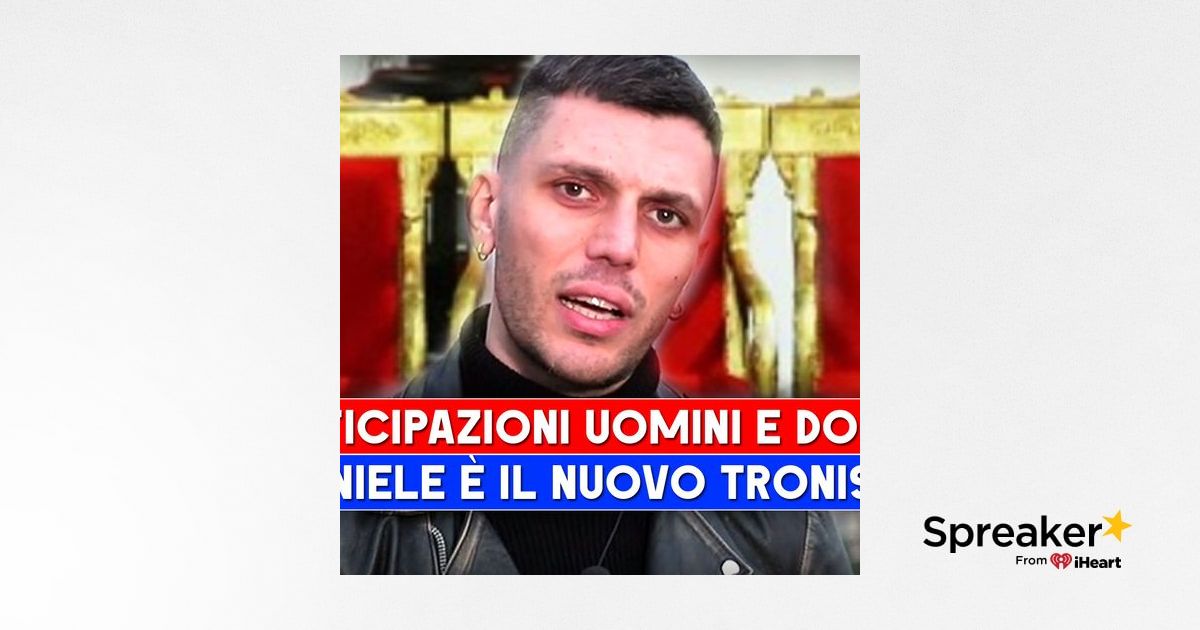 Anticipazioni Uomini e Donne: Daniele È Il Nuovo Tronista!