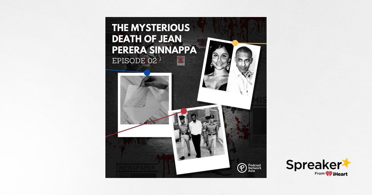 The Mysterious Death of Jean Perera Sinnappa