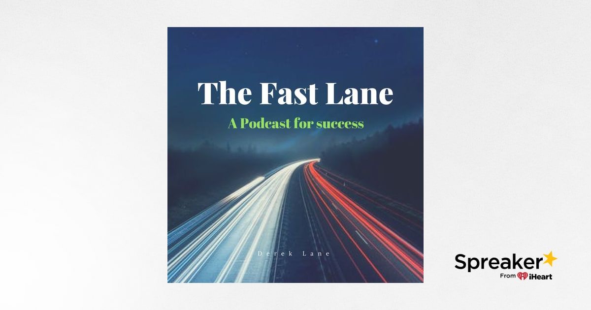 The Fast Lane for Success