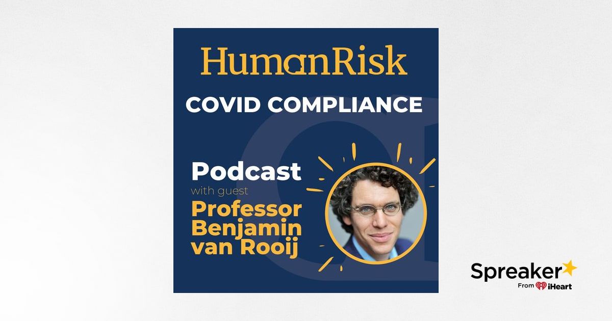 Professor Benjamin van Rooij on COVID Compliance