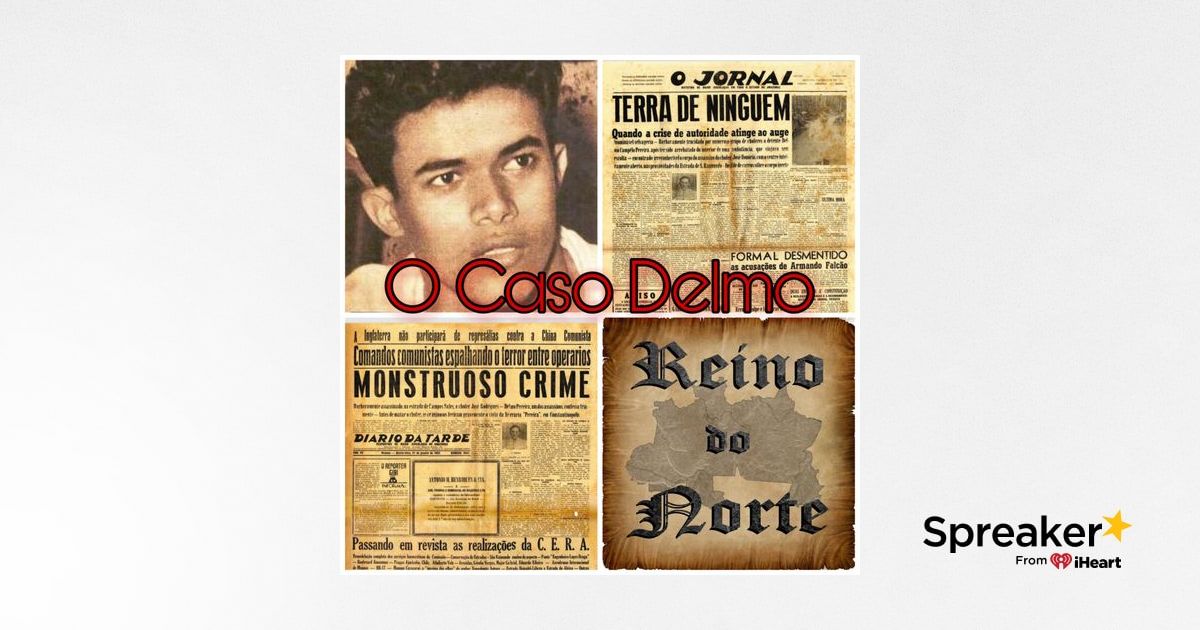 O Caso Delmo - Parte 02: Confissão e reconstrução do crime