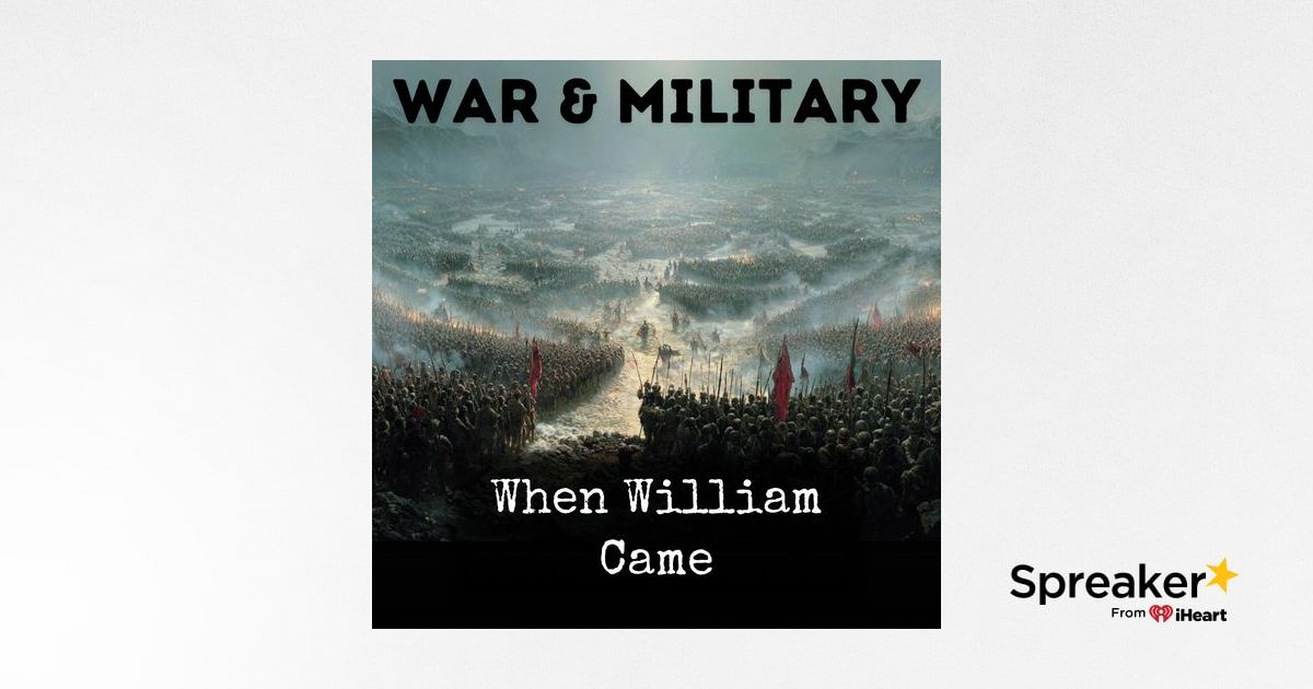 When William Came