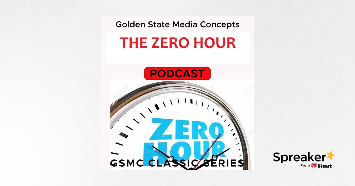 GSMC Classics: The Zero Hour Episode 80: The Strange Odyssey