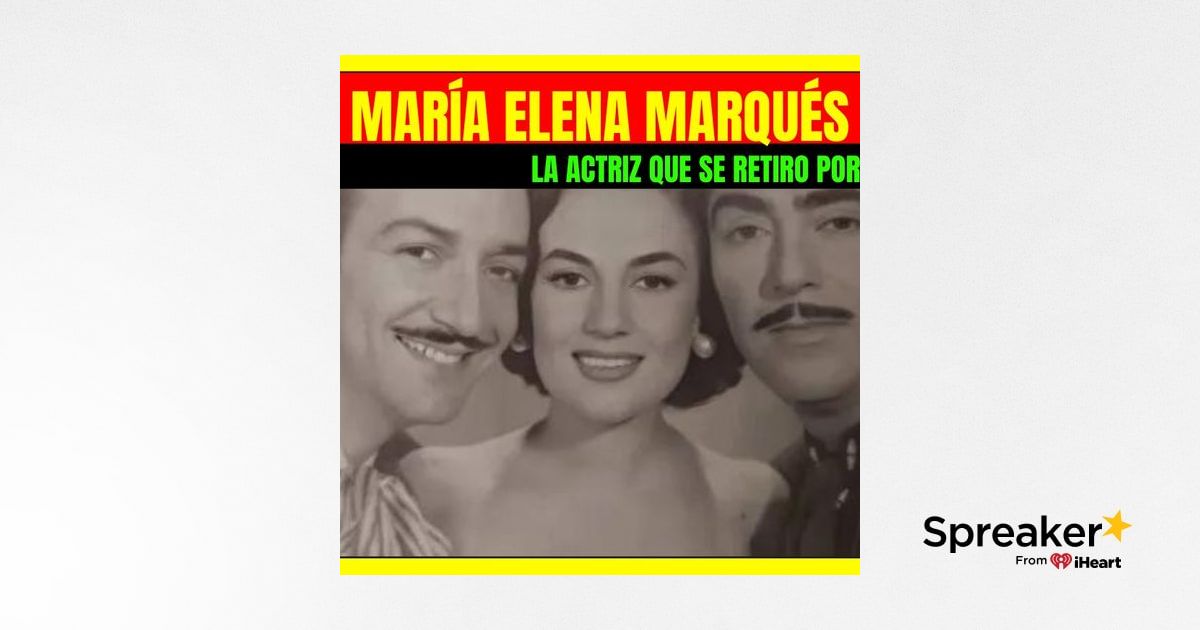 ⭐️MARÍA ELENA MARQUÉS la actriz que se retiro por miedo al sexo⭐️