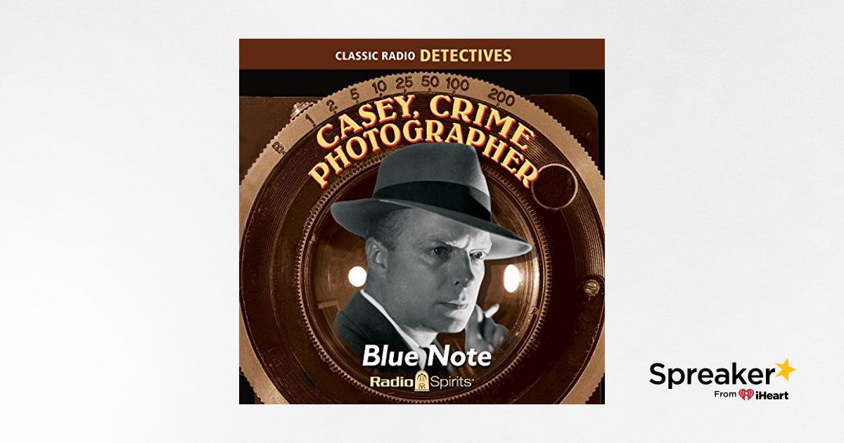 Casey, Crime Photographer: Blue Note by George Harmon Cox | Audiobook