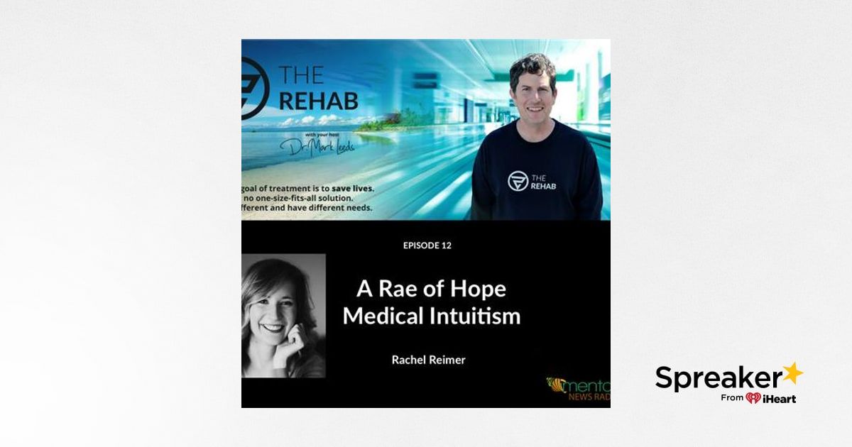 Rachel Reimer, Medical Intuitive: A Rae Of Hope