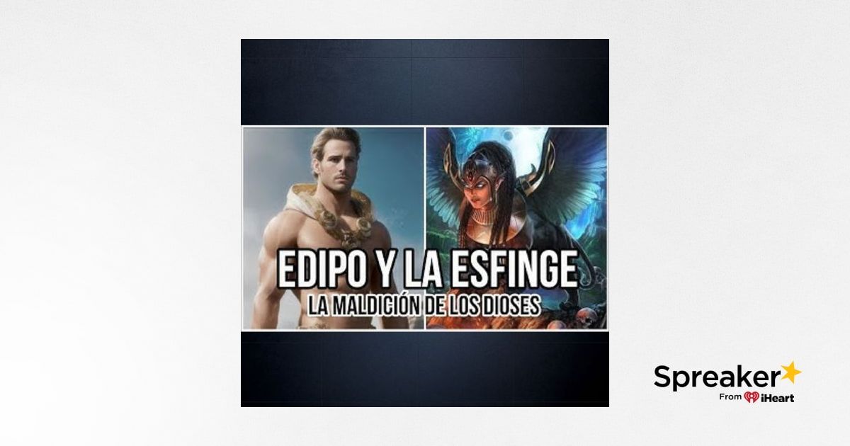 Edipo y la Esfinge: La Historia mas Tragica de La Mitologia Griega