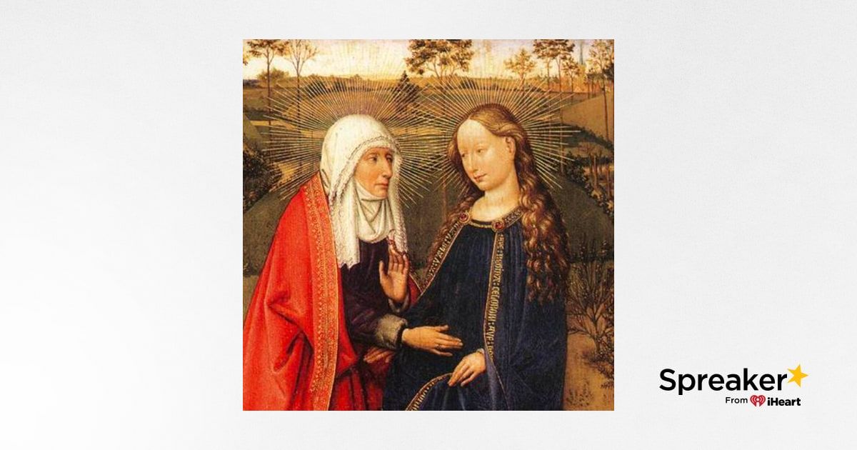 May 31: Visitation of the Blessed Virgin Mary