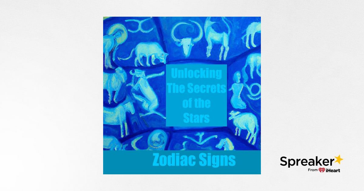 Zodiac Signs - Secrets of the Stars