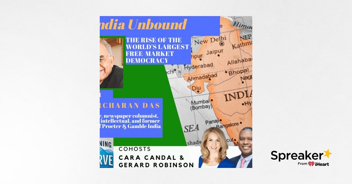 India Unbound: Gurcharan Das on the Rise of India