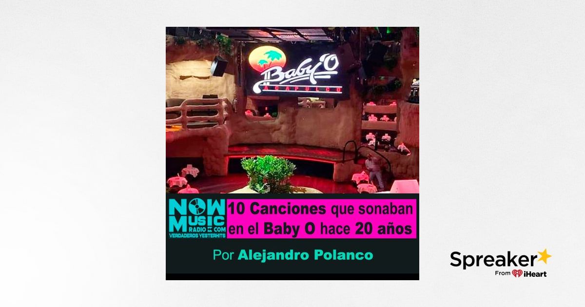 10 canciones que sonaban en el Baby' O hace 20 años