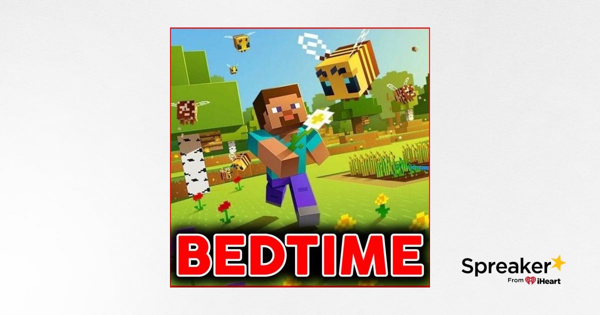 Minecraft Bedtime Story