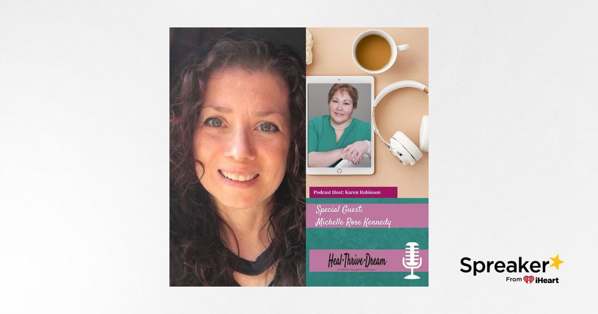 EP111: Michelle's Empowering Path to Releasing Her Traumatic Pain