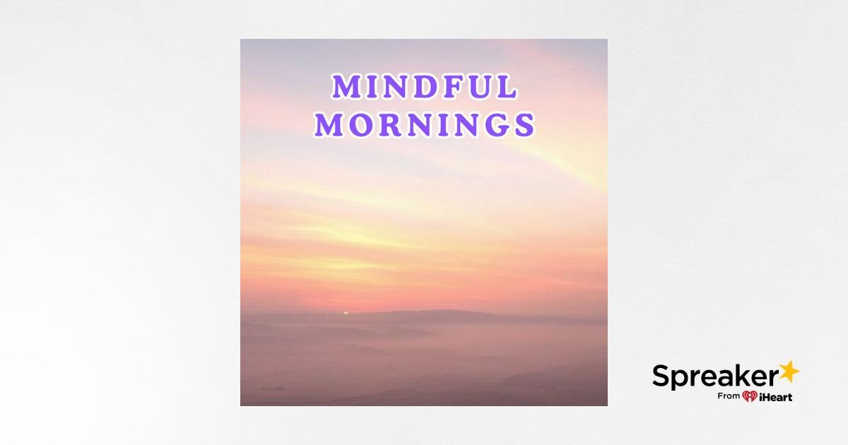 Mindful Mornings | Daily Affirmations