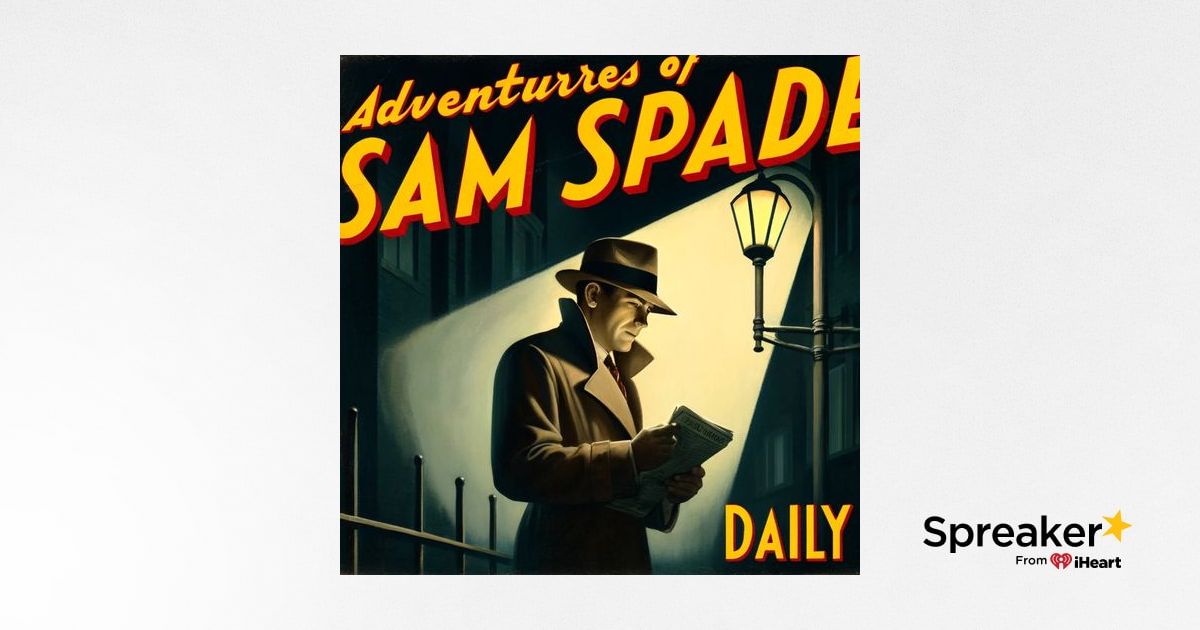 Sam Spade - The Quarter-Eagle Caper