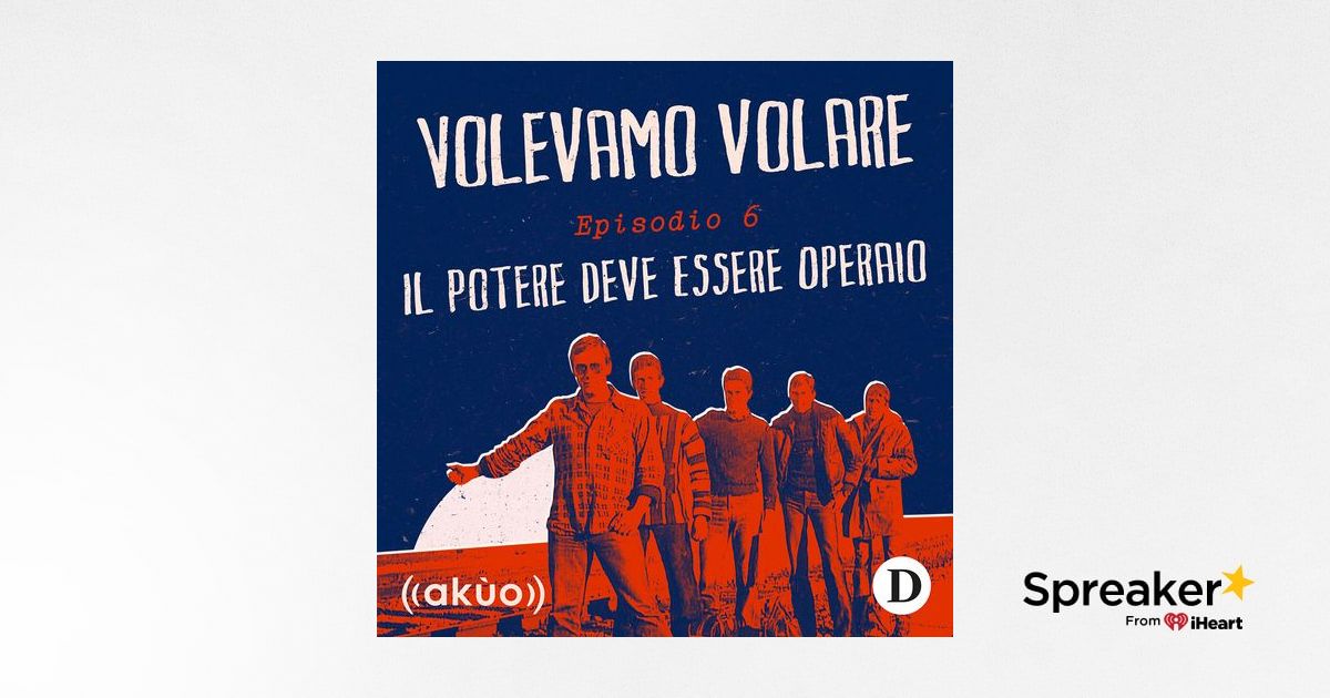 6 - Il potere deve essere operaio