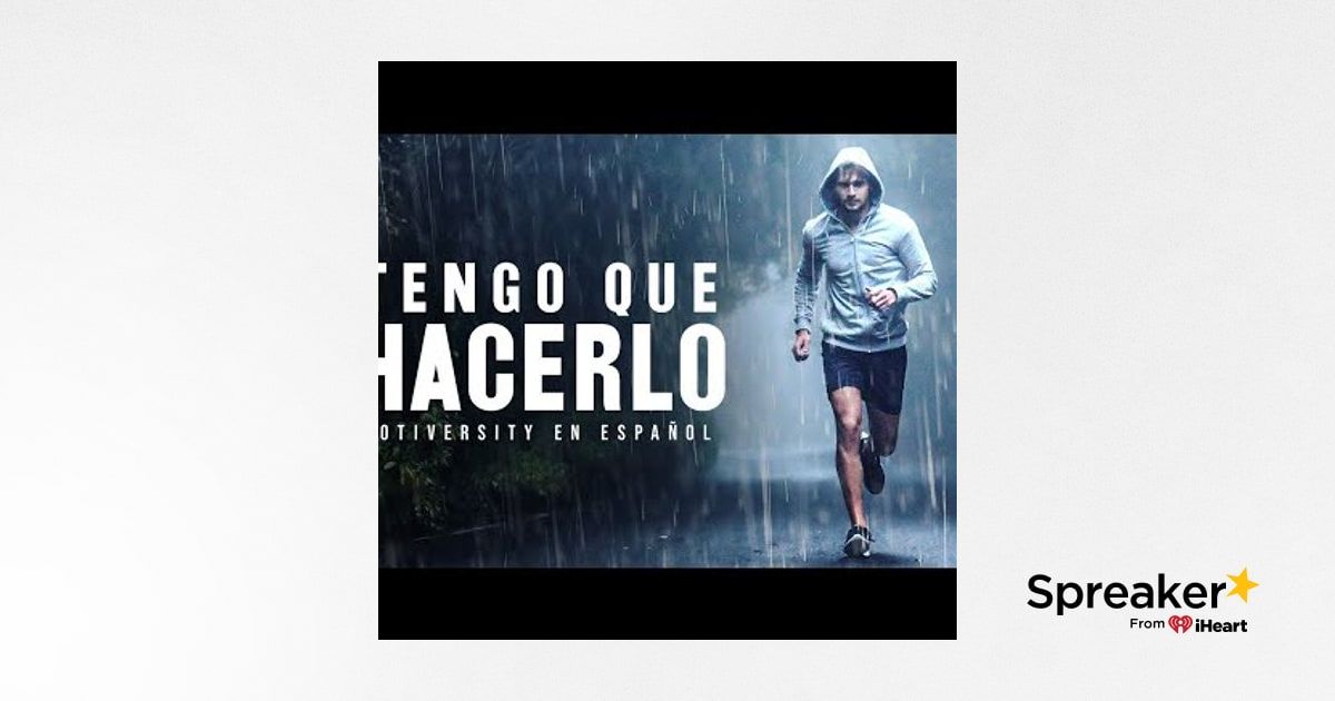 46. DEBO HACERLO - Potente discurso motivacional