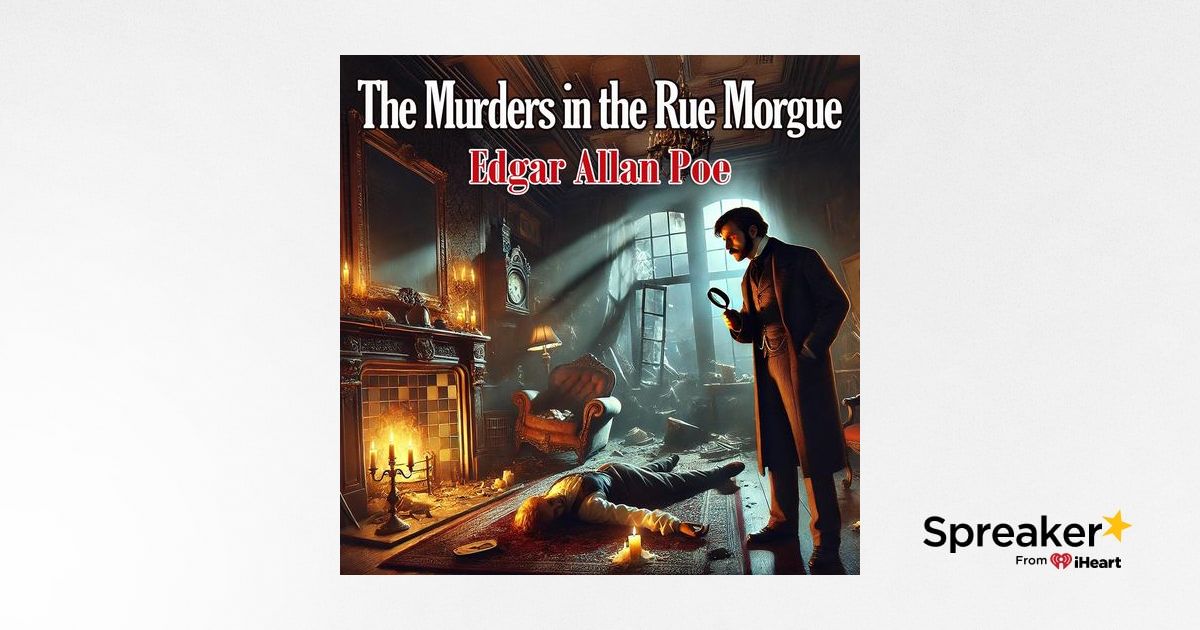 The Murders in the Rue Morgue by Edgar Allan Poe.