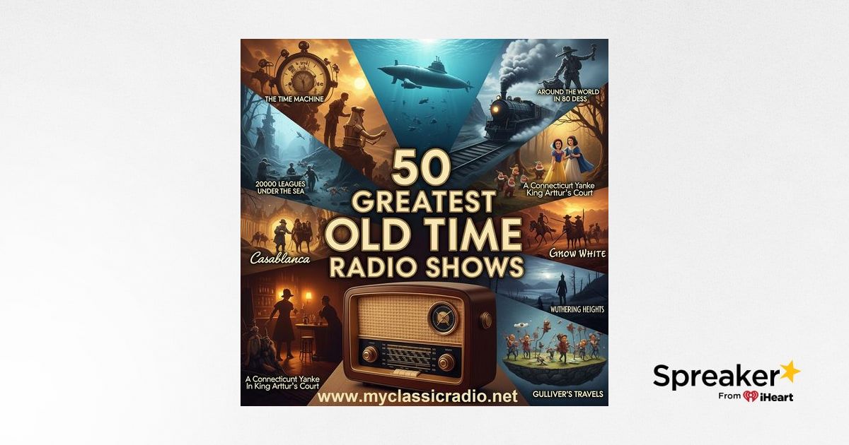 50 Greatest Old Time Radio Shows