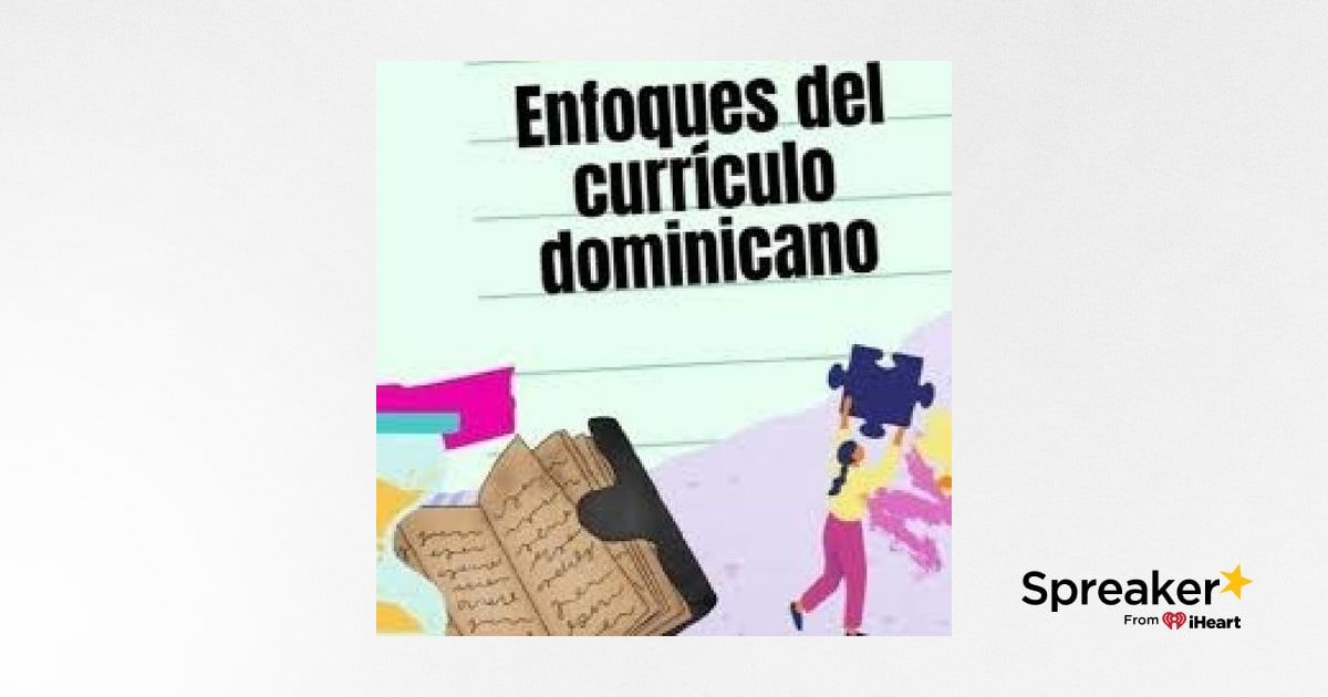 Los 4 enfoques del currículum dominicano