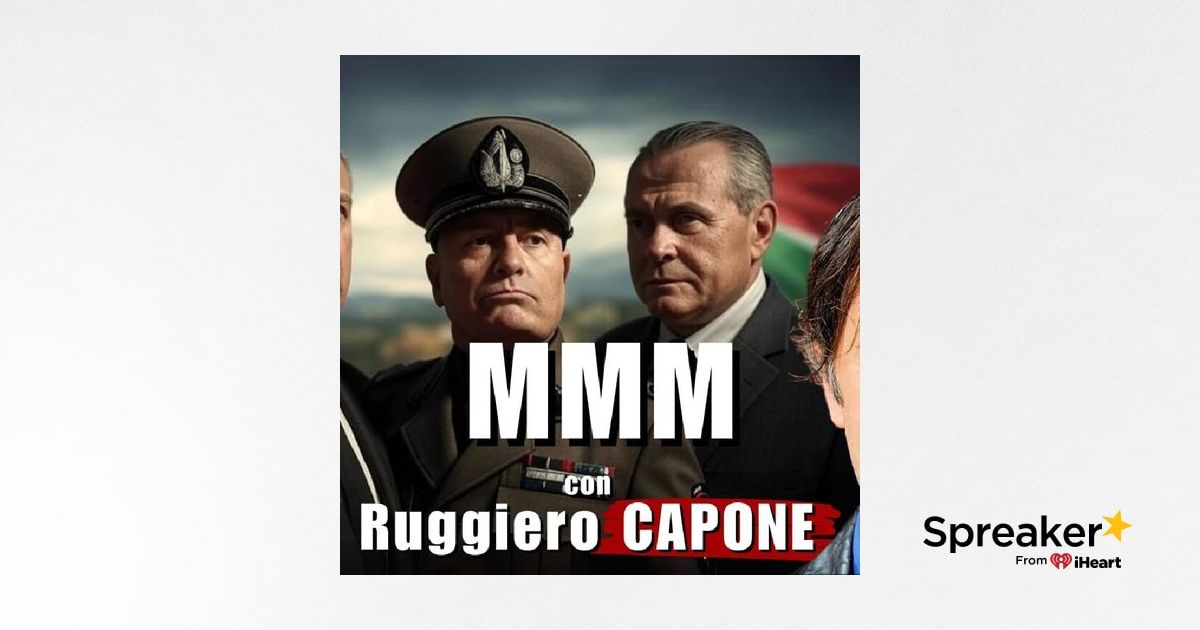 MMM. Matteotti, Mussolini, Mattei con RUGGIERO CAPONE
