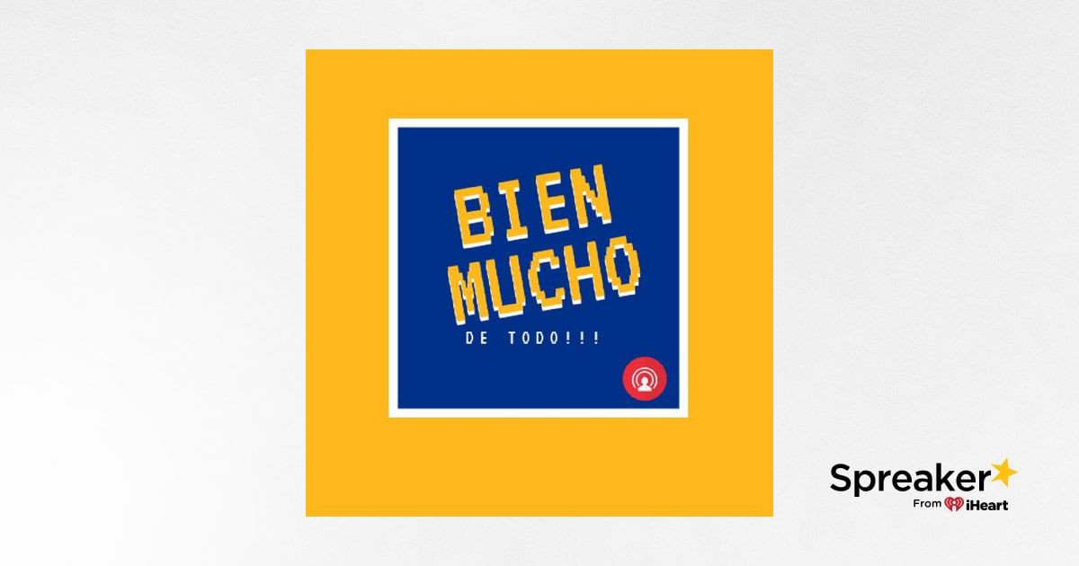 BIEN MUCHO de Todo...